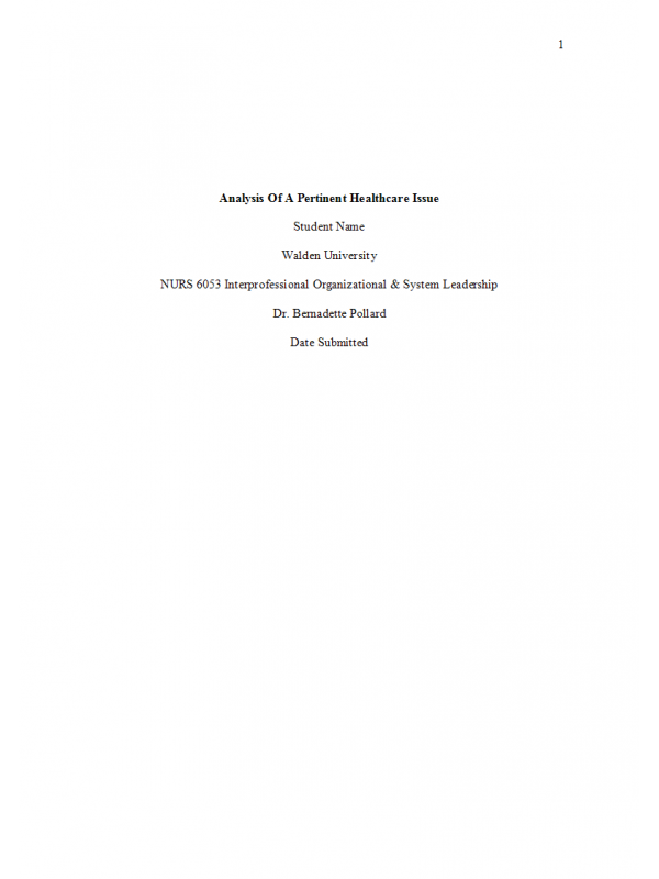 NURS 6053 Module 1 (Weeks 1-2) Assignment; Analysis of a Pertinent ...