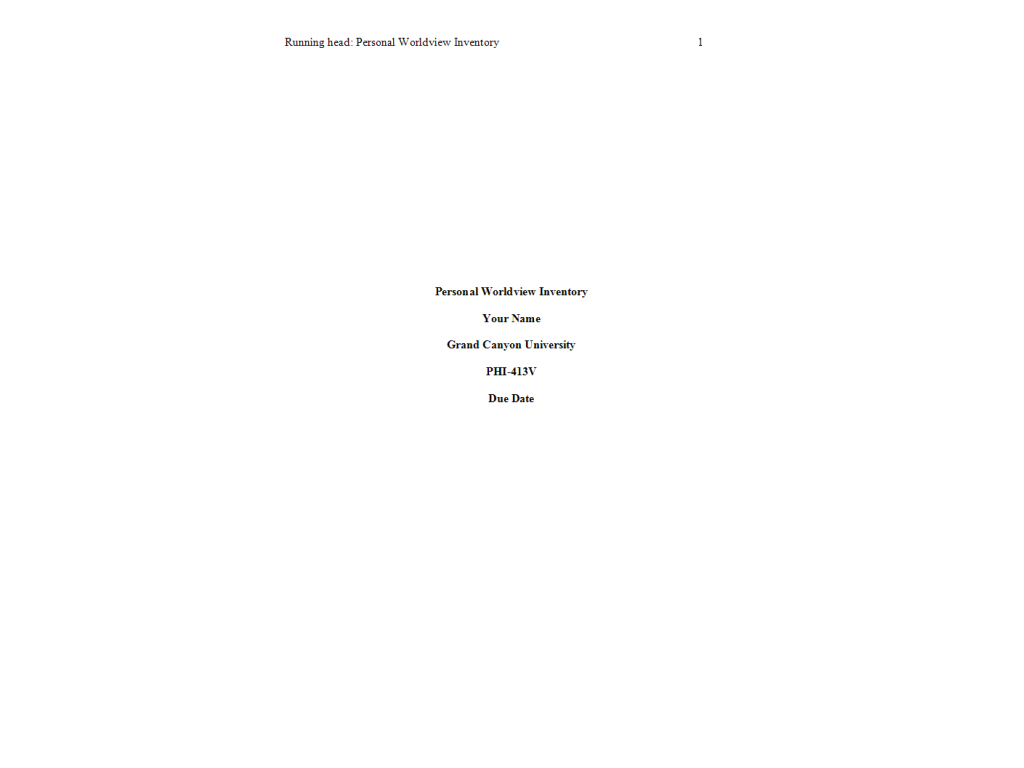 PHI 413V Topic 1 Assignment; Personal Worldview Inventory | Course ... PHI 413V Topic 1 Assignment; Personal Worldview Inventory | Course ...