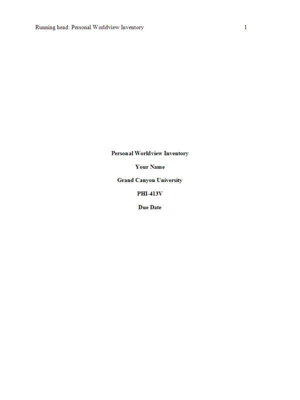 PHI 413V Topic 1 Assignment; Personal Worldview Inventory | Course ... PHI 413V Topic 1 Assignment; Personal Worldview Inventory | Course ...